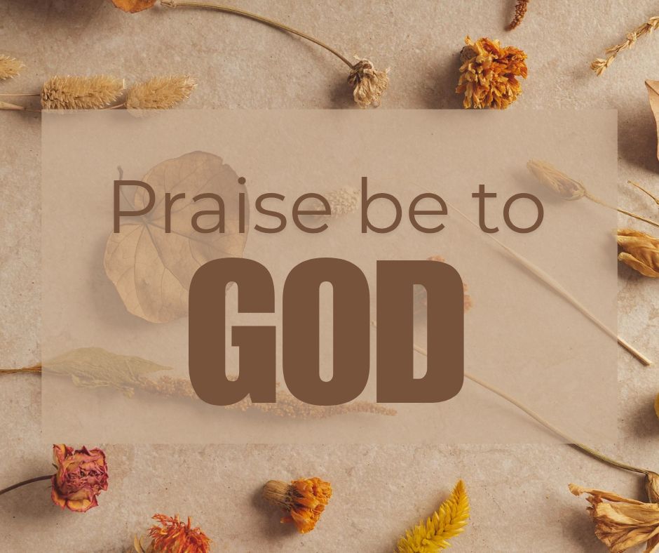 Praise be to God - Ephesians 1:3-14 - Maitland River Community Church